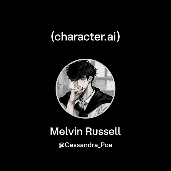 Chat with Melvin Russell | character.ai | AI Chat, Reimagined–Your ...