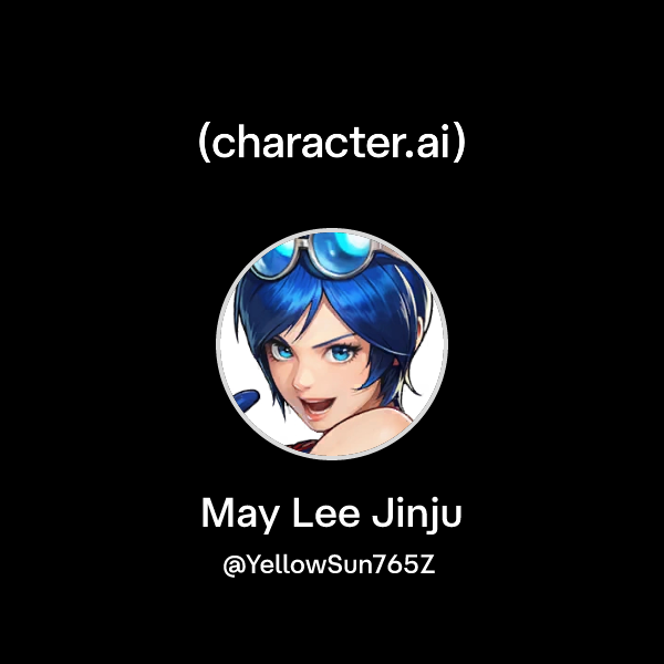 Chat with May Lee Jinju | character.ai | AI Chat, Reimagined–Your Words ...