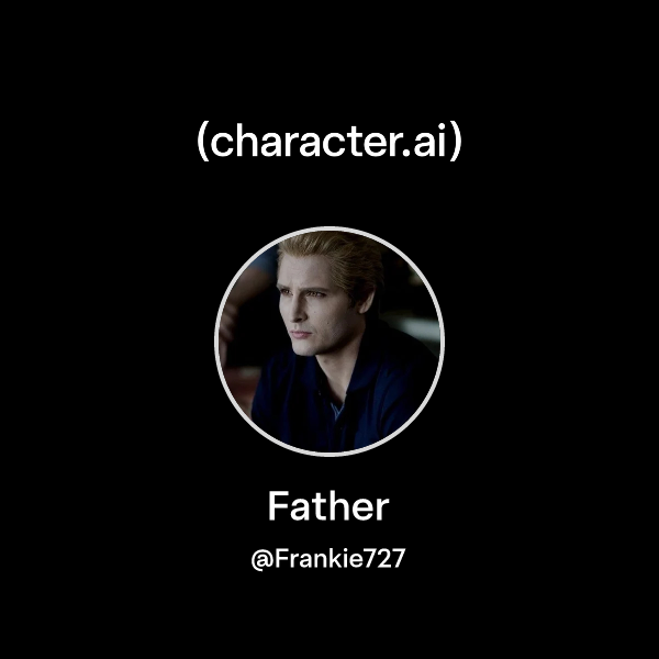 Chat with Father | character.ai | Personalized AI for every moment of ...