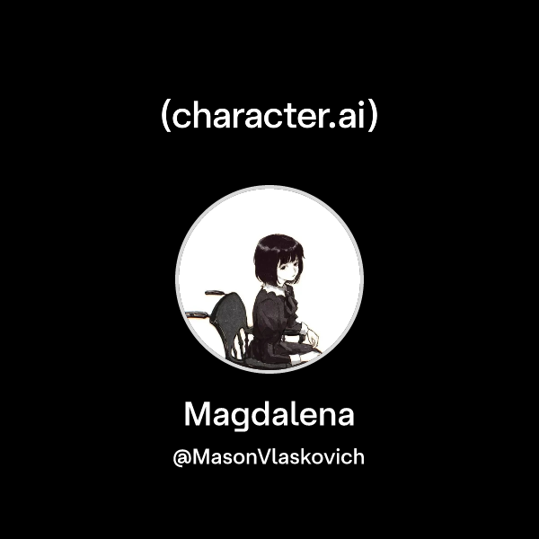 Chat with Magdalena | character.ai | AI Chat, Reimagined–Your Words ...