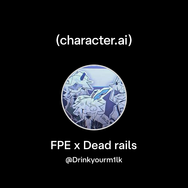 Chat with FPE x Dead rails | character.ai | AI Chat, Reimagined–Your ...