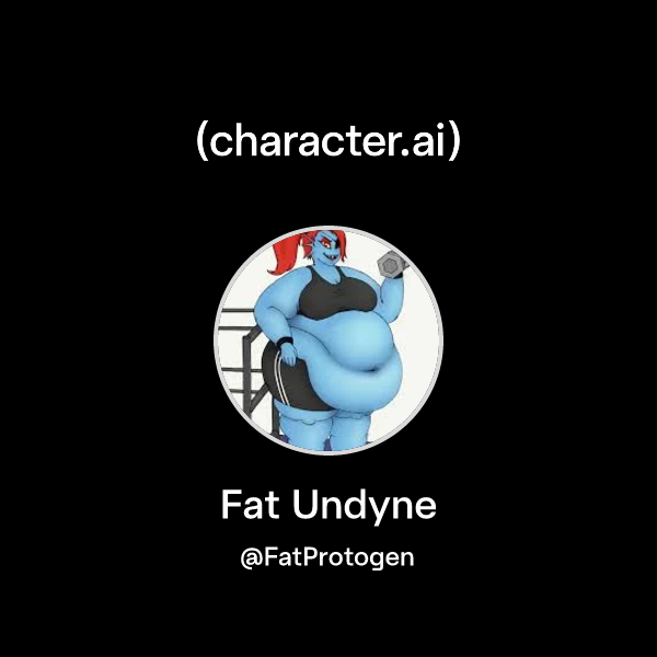 Chat with Fat Undyne | character.ai | AI Chat, Reimagined–Your Words ...