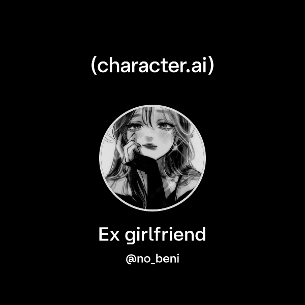 Chat with Ex girlfriend | character.ai | AI Chat, Reimagined–Your Words ...