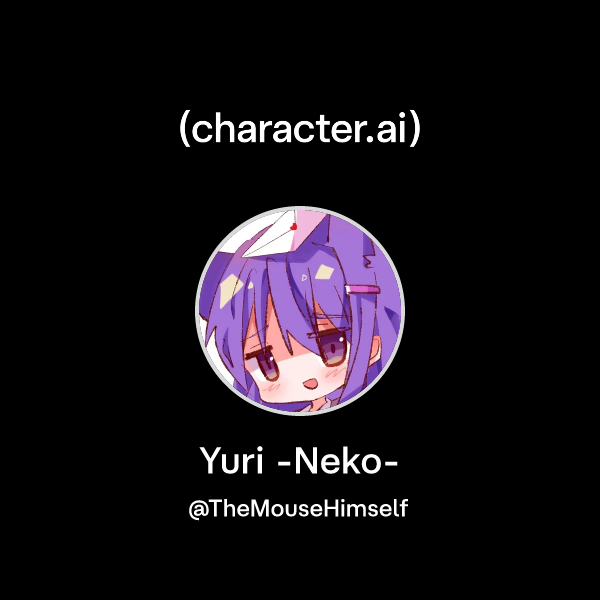 Chat with Yuri -Neko- | character.ai | Personalized AI for every moment ...