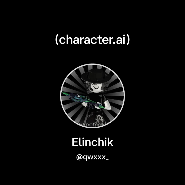 Chat with Elinchik | character.ai | Personalized AI for every moment of ...