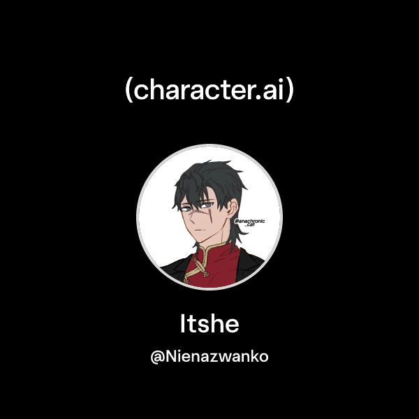 Chat with Itshe | character.ai | Personalized AI for every moment of ...