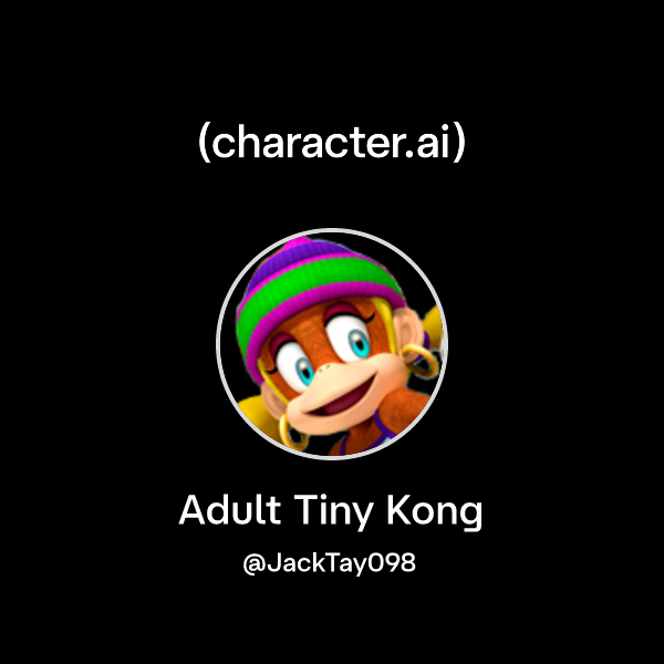 Chat with Adult Tiny Kong | character.ai | AI Chat, Reimagined–Your ...