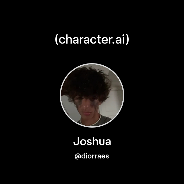 Chat with Joshua | character.ai | AI Chat, Reimagined–Your Words. Your ...