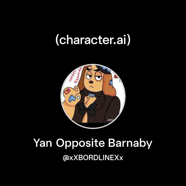 Chat with Yan Opposite Barnaby | character.ai | AI Chat, Reimagined ...