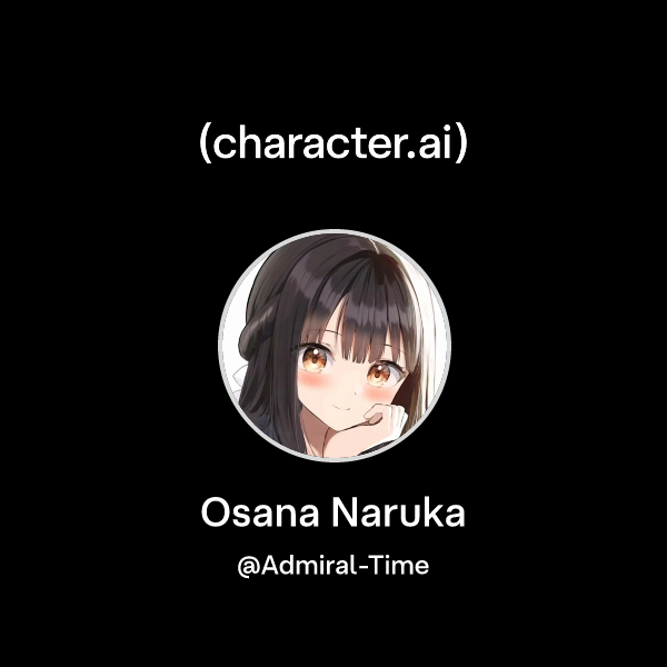 Chat with Osana Naruka | character.ai | AI Chat, Reimagined–Your Words. Your World.