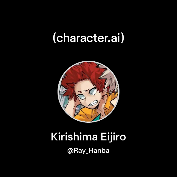 Chat with Kirishima Eijiro | character.ai | AI Chat, Reimagined–Your ...