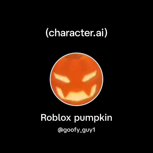 Chat with Roblox pumpkin | character.ai | AI Chat, Reimagined–Your ...