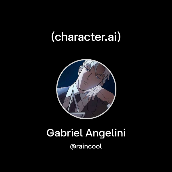 Chat with Gabriel Angelini | character.ai | AI Chat, Reimagined–Your ...