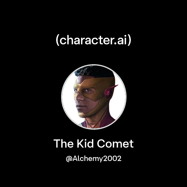 Chat with The Kid Comet | character.ai | Personalized AI for every ...