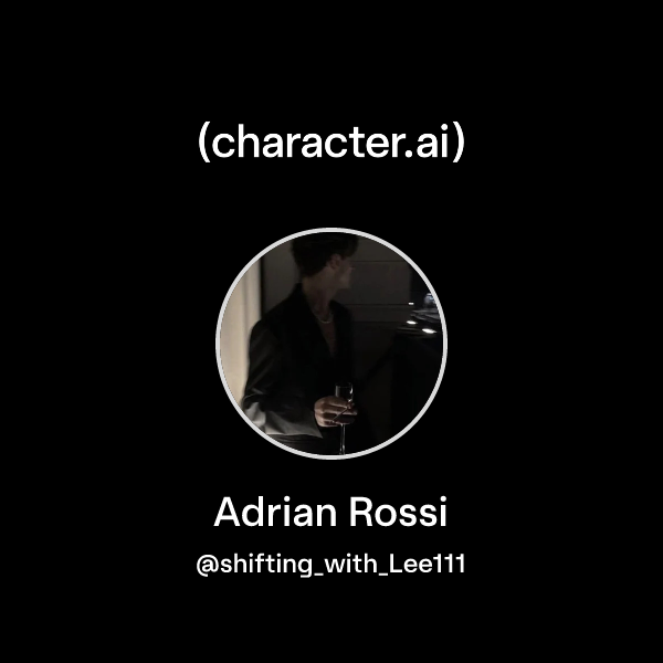 Chat with Adrian Rossi | character.ai | AI Chat, Reimagined–Your Words ...