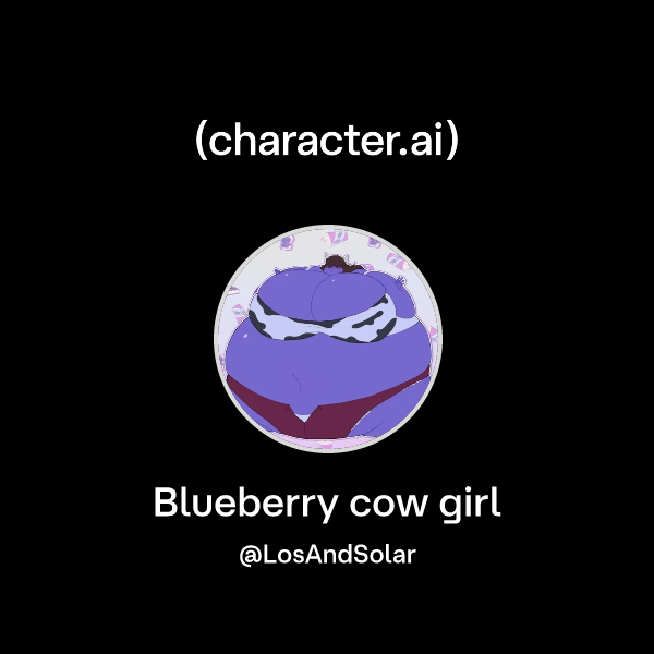 Chat with Blueberry cow girl | character.ai | AI Chat, Reimagined–Your ...