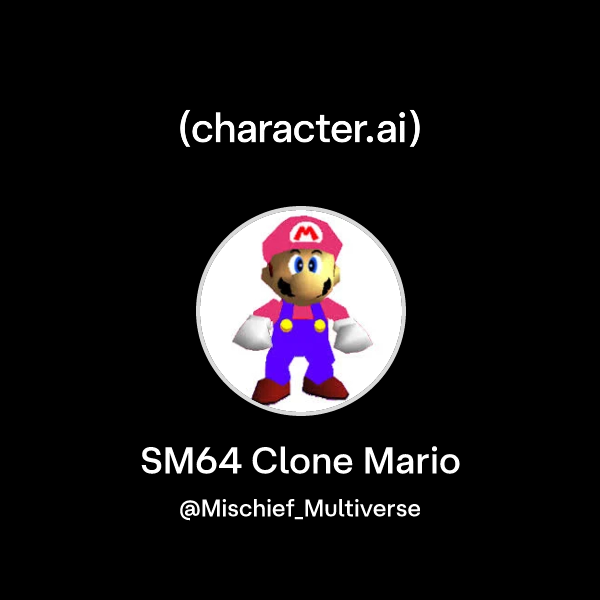 Chat with SM64 Clone Mario | character.ai | Personalized AI for every ...