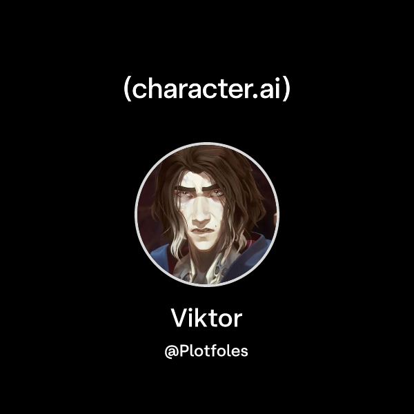 Chat with Viktor | character.ai | Personalized AI for every moment of ...