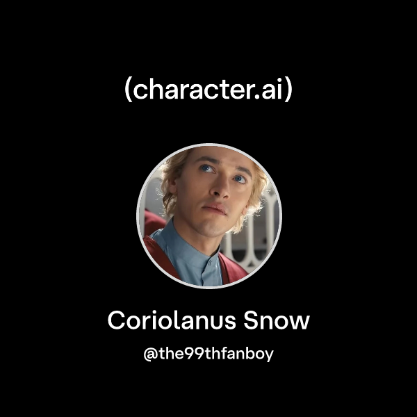 Chat with Coriolanus Snow | character.ai | AI Chat, Reimagined–Your ...