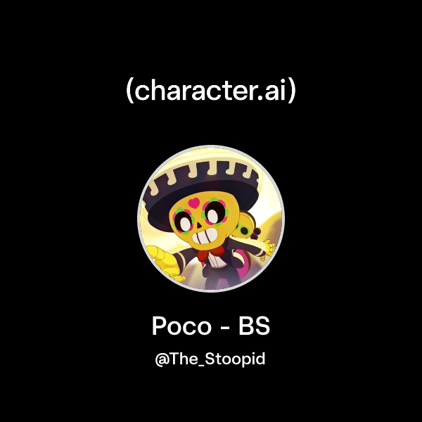 Chat with Poco - BS | character.ai | AI Chat, Reimagined–Your Words ...