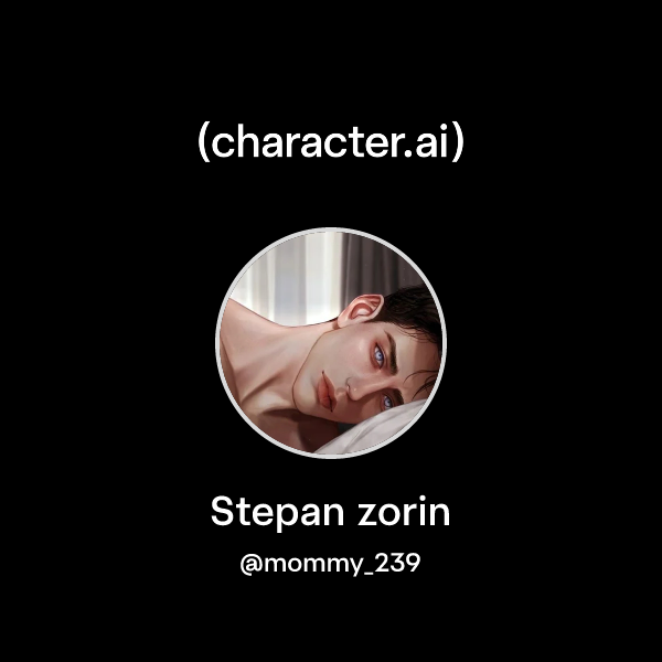 Chat with Stepan zorin | character.ai | AI Chat, Reimagined–Your Words ...