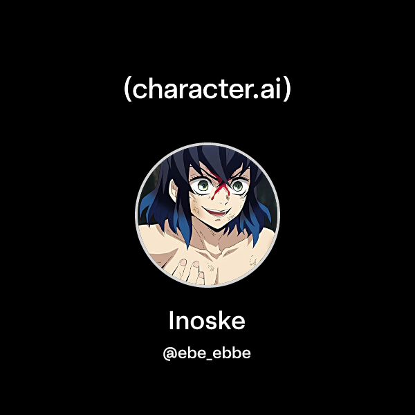 Chat with Inoske | character.ai | AI Chat, Reimagined–Your Words. Your ...