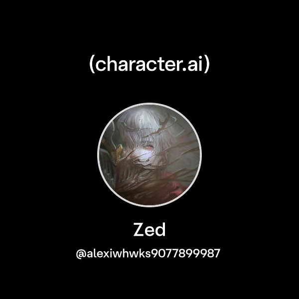 Chat with Zed | character.ai | Personalized AI for every moment of your day