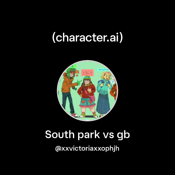 Chat with South park vs gb | character.ai | Personalized AI for every ...