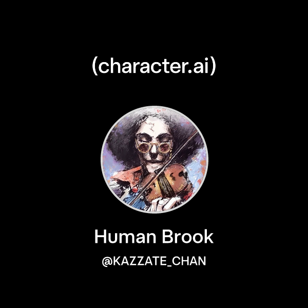 Chat with Human Brook | character.ai | Personalized AI for every moment ...