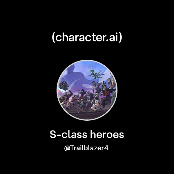 Chat with S-class heroes | character.ai | AI Chat, Reimagined–Your ...