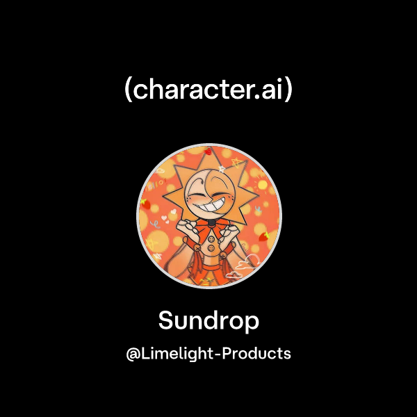 Chat with Sundrop | character.ai | AI Chat, Reimagined–Your Words. Your ...