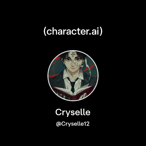 Chat with Cryselle | character.ai | Personalized AI for every moment of ...