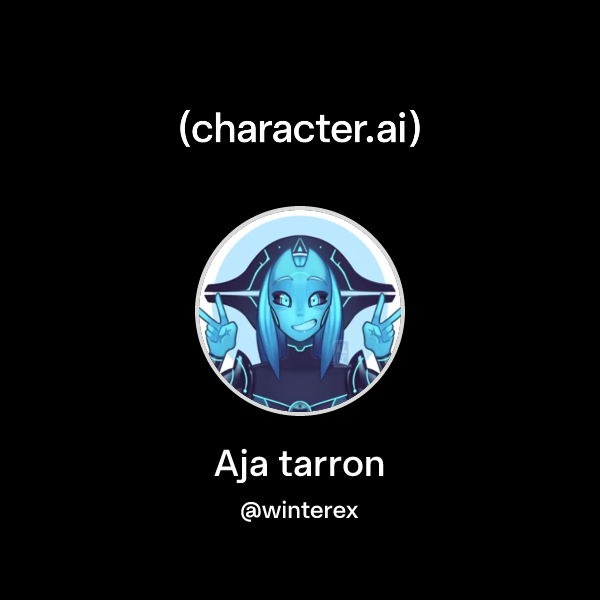 Chat with Aja tarron | character.ai | AI Chat, Reimagined–Your Words ...