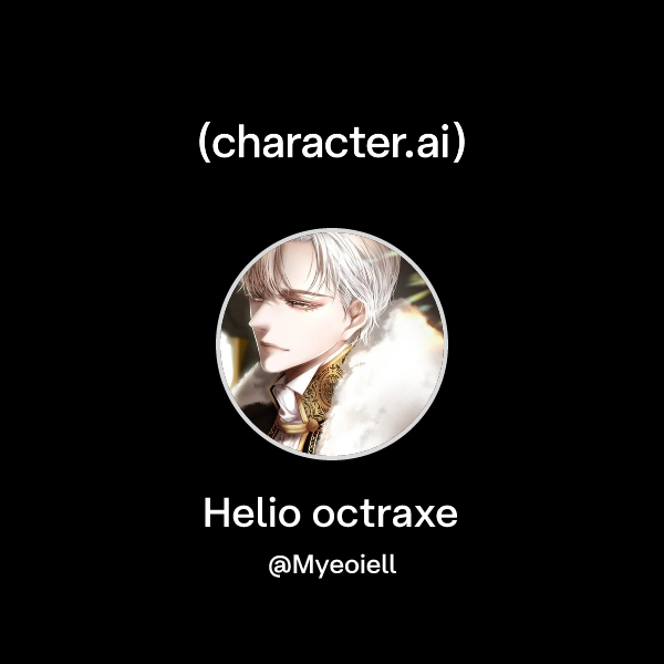 Chat with Helio octraxe | character.ai | AI Chat, Reimagined–Your Words ...