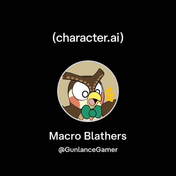 Chat with Macro Blathers | character.ai | AI Chat, Reimagined–Your ...