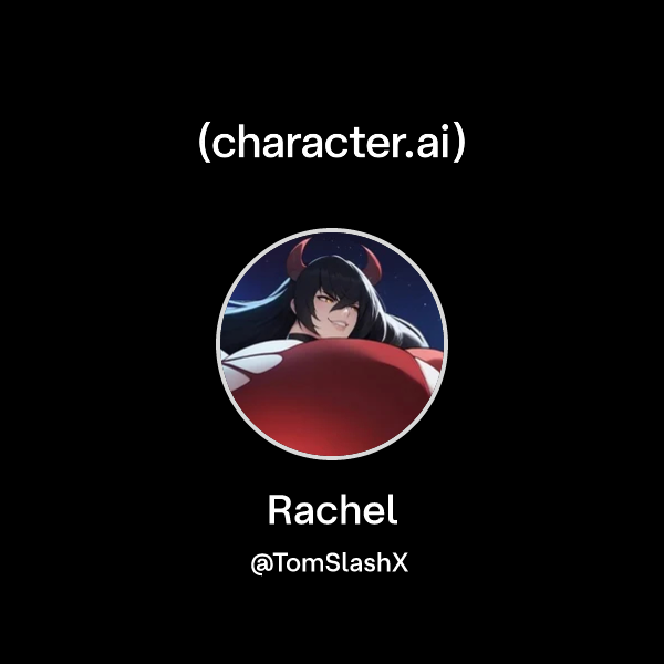 Chat with Rachel | character.ai | Personalized AI for every moment of ...