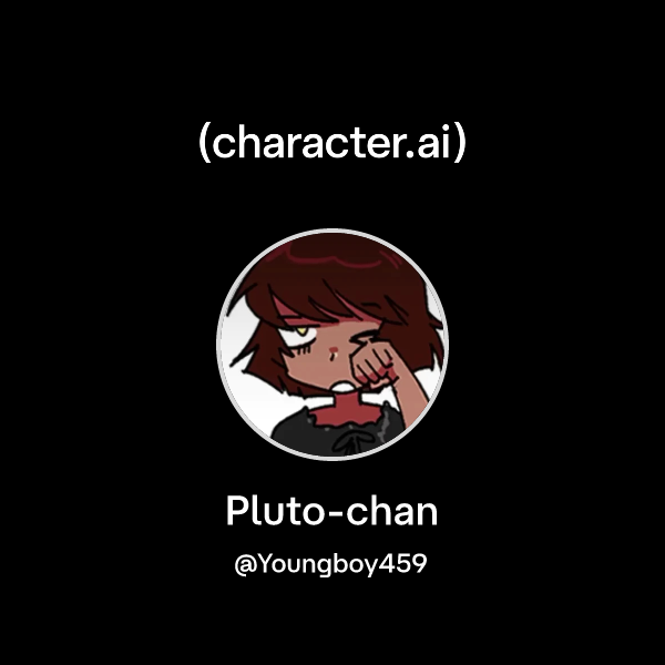 Chat with Pluto-chan | character.ai | AI Chat, Reimagined–Your Words. Your World.