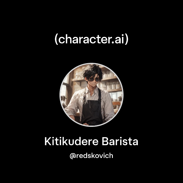 Chat with Kitikudere Barista | character.ai | AI Chat, Reimagined–Your ...