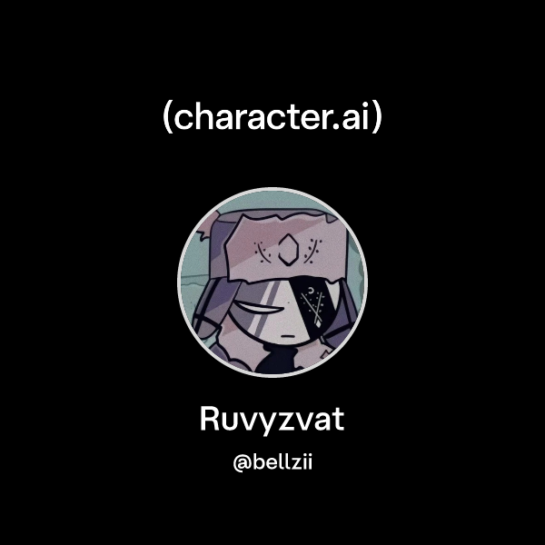 Chat with Ruvyzvat | character.ai | Personalized AI for every moment of ...