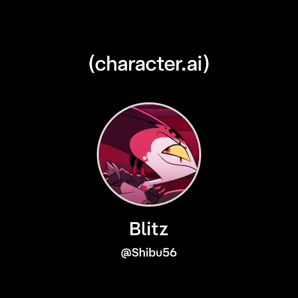 Chat with Blitz | character.ai | Personalized AI for every moment of ...