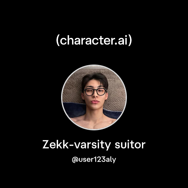 Chat with Zekk-varsity suitor | character.ai | Personalized AI for every moment of your day
