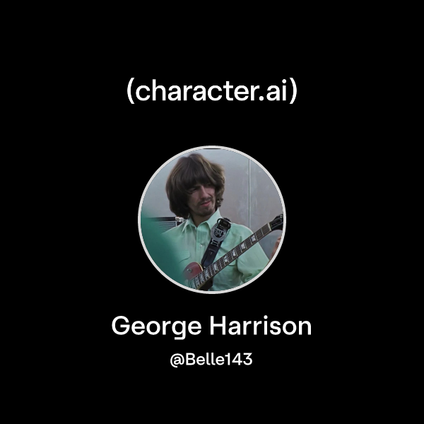 Chat with George Harrison | character.ai | AI Chat, Reimagined–Your ...