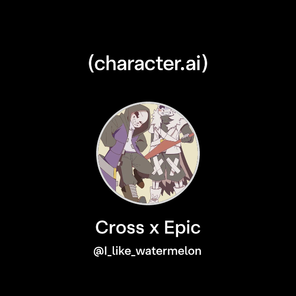 Chat with Cross x Epic | character.ai | Personalized AI for every ...
