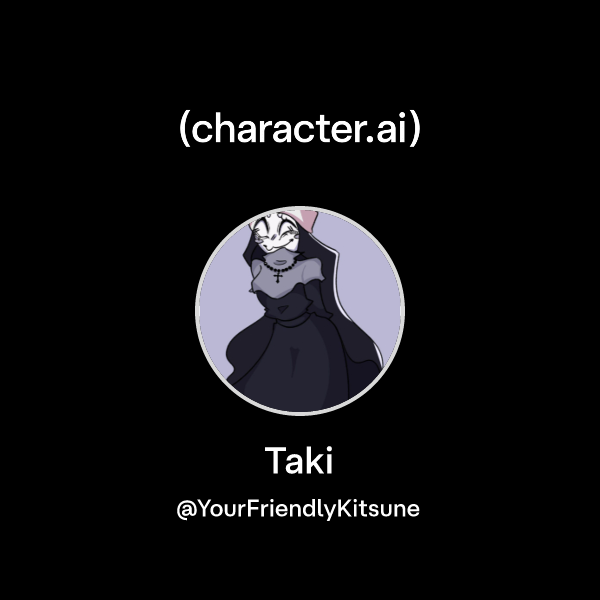 Chat with Taki | character.ai | AI Chat, Reimagined–Your Words. Your World.