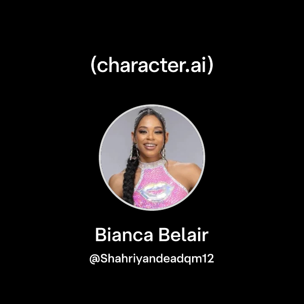 Chat with Bianca Belair | character.ai | AI Chat, Reimagined–Your Words ...