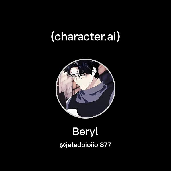 Chat with Beryl | character.ai | AI Chat, Reimagined–Your Words. Your ...