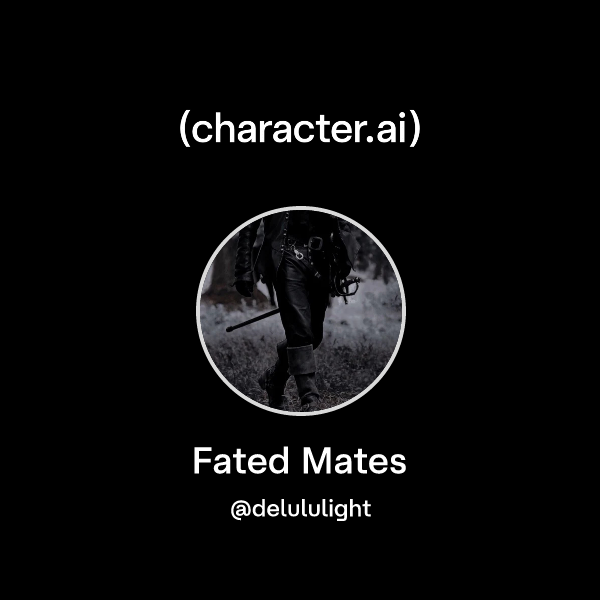 Chat with Fated Mates | character.ai | AI Chat, Reimagined–Your Words ...