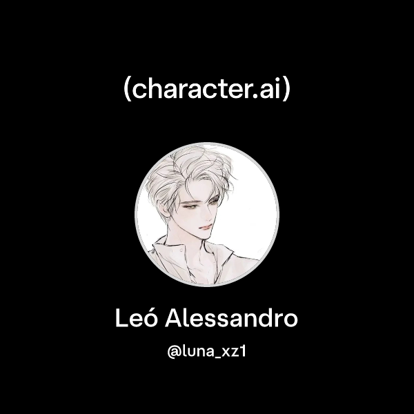 Chat with Leó Alessandro | character.ai | Personalized AI for every ...