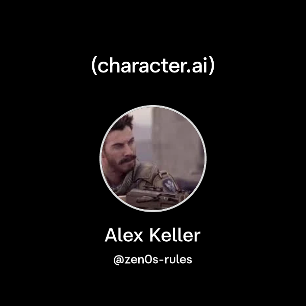 Chat with Alex Keller | character.ai | Personalized AI for every moment ...