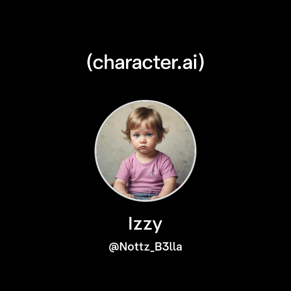 Chat with Izzy | character.ai | Personalized AI for every moment of ...